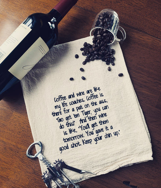 coffee and wine are like my life coaches funny kitchen towel by ...