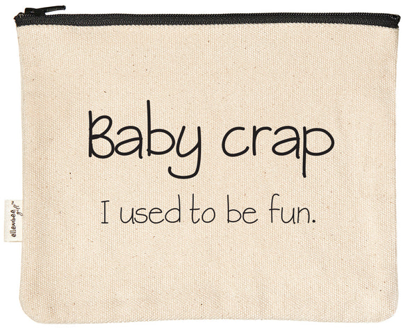 baby crap, I used to be fun zipper pouch by ellembee gift ellembee home ...